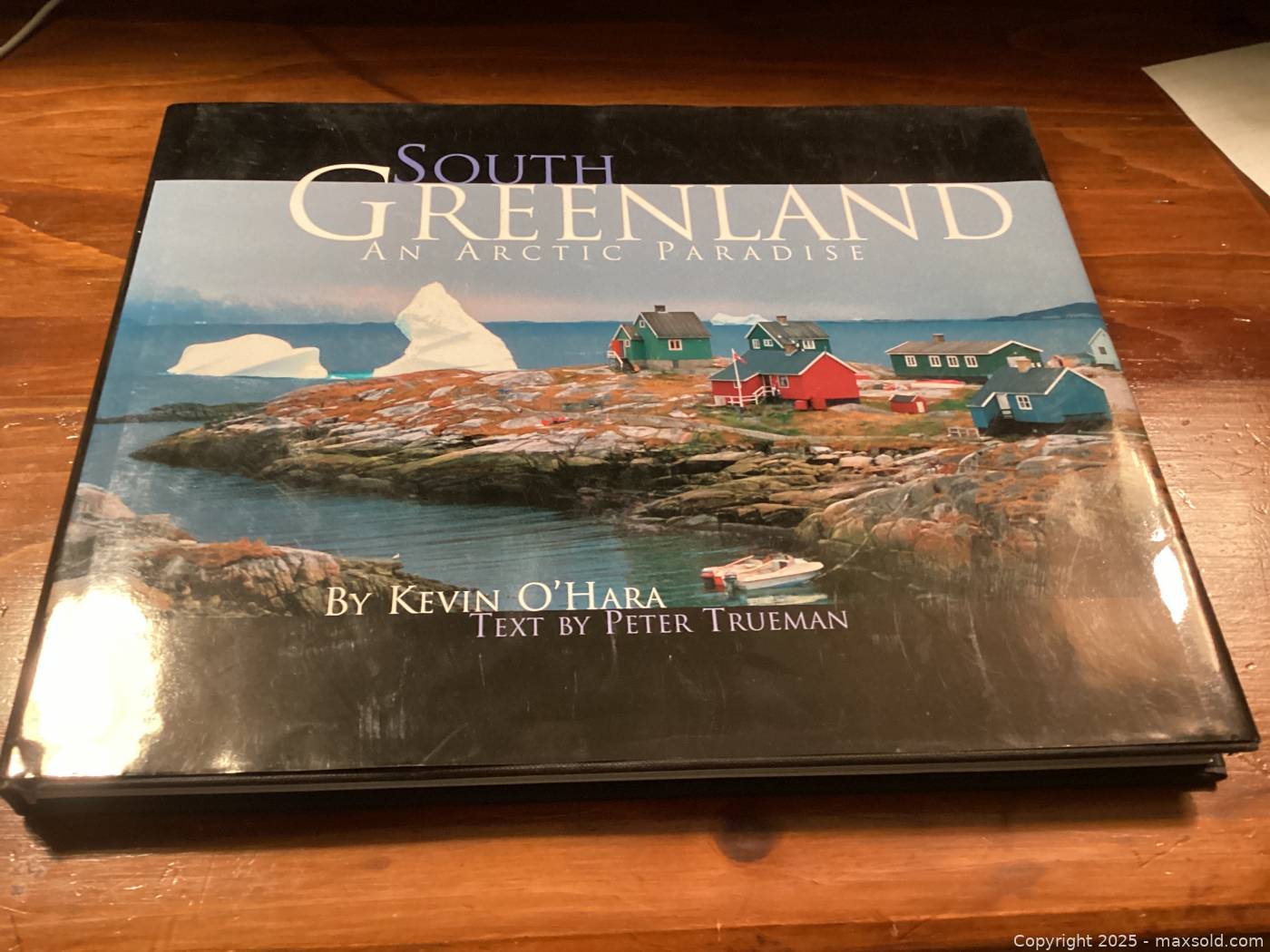 South Greenland: An Arctic Paradise hardcover book | Maxsold
