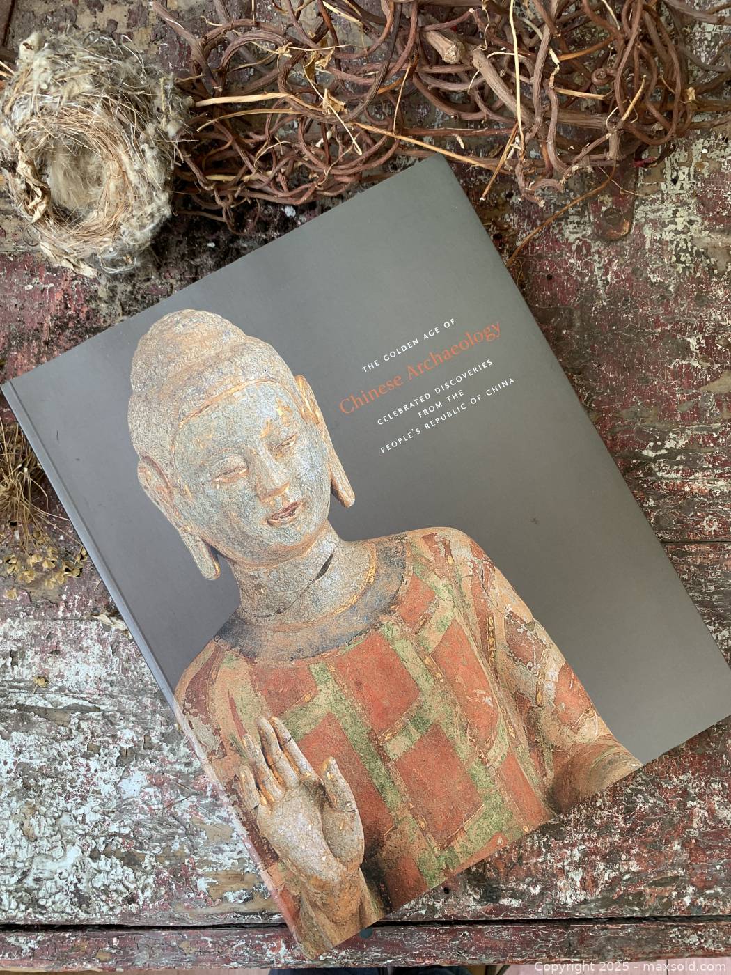 The Golden Age of Chinese Archaeology hardcover book | Maxsold