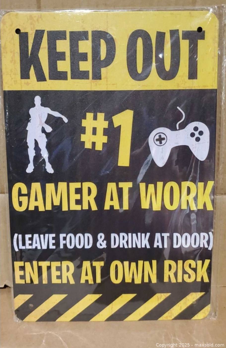 Gamer Tin Sign Keep Out #1 Gamer at Work | Maxsold
