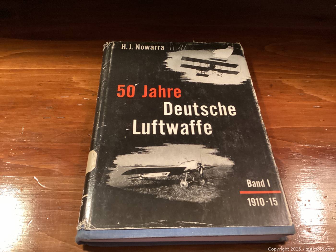 50 Jahre Deutsche Luftwaffe Band I 1910-15 Hardcover Book | Maxsold