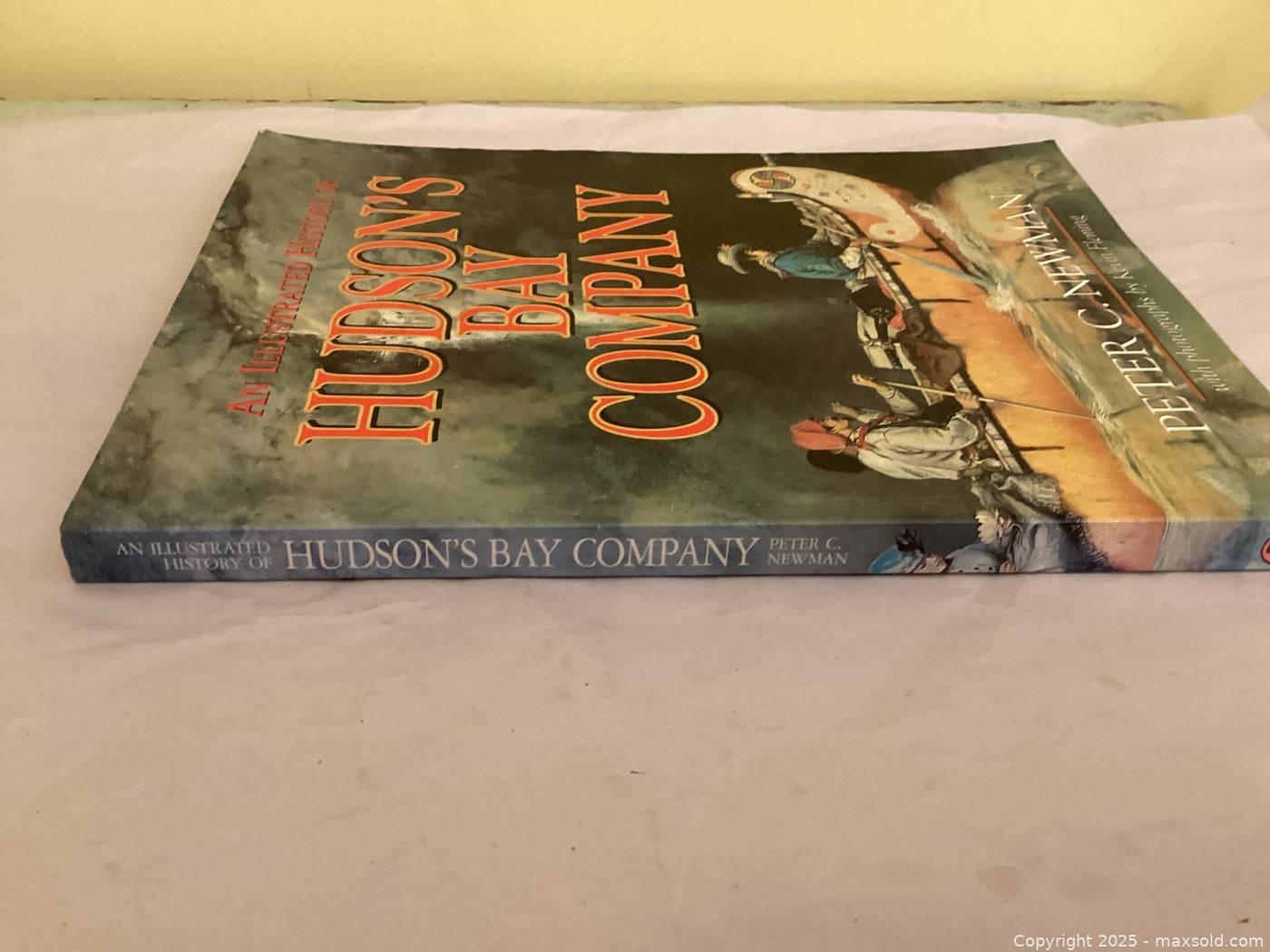 An Illustrated History of Hudson’s Bay Company book | Maxsold