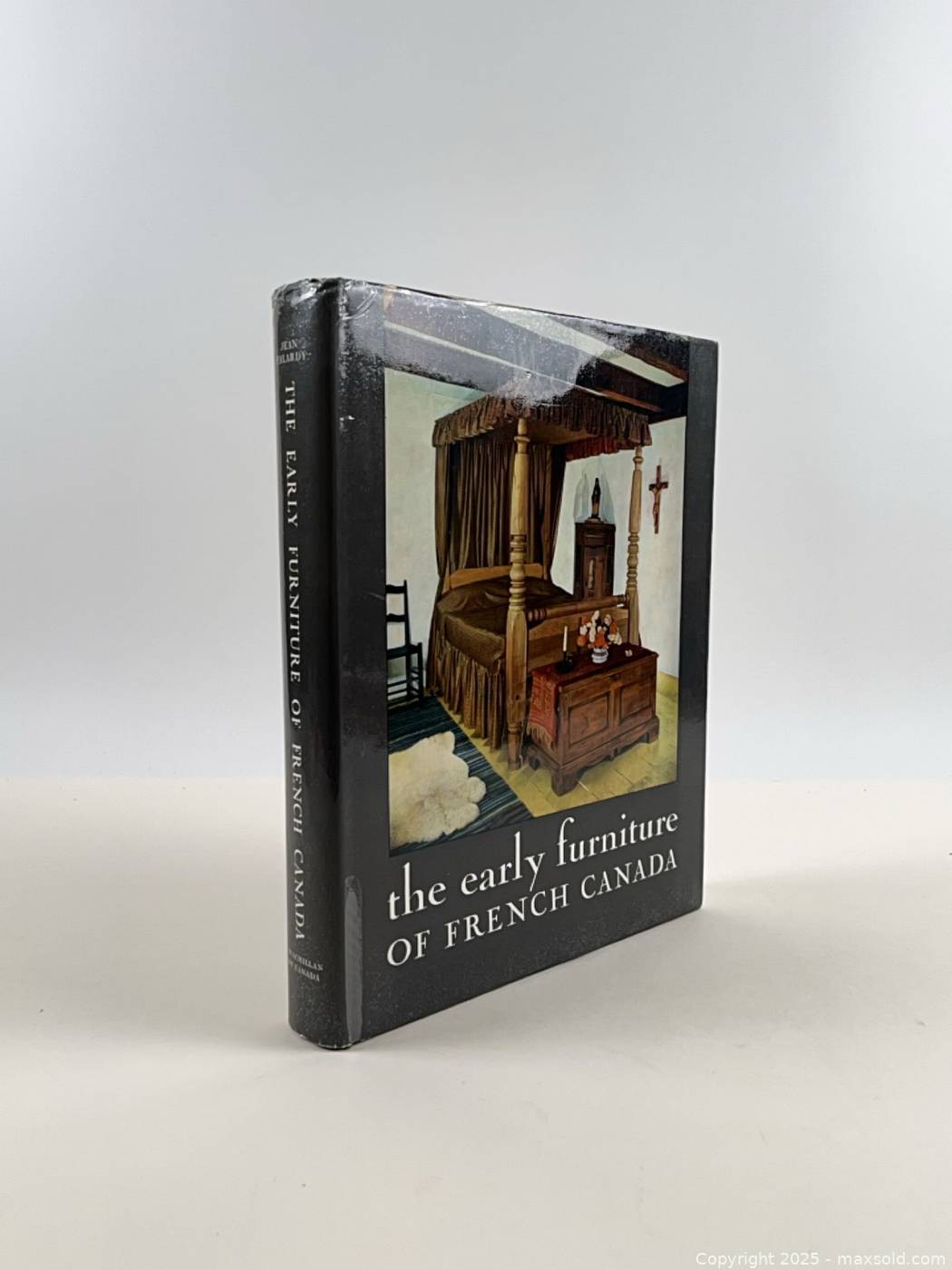 Palardy The Early Furniture of French Canada 1963 First Edition | Maxsold