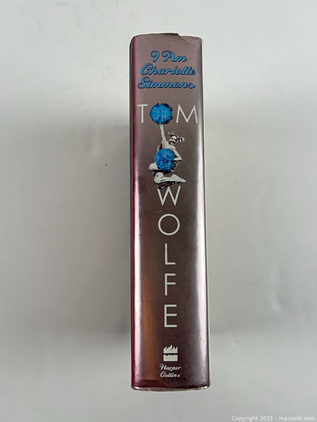 Tom Wolfe I Am Charlotte Simmons 2004 hardcover | Maxsold