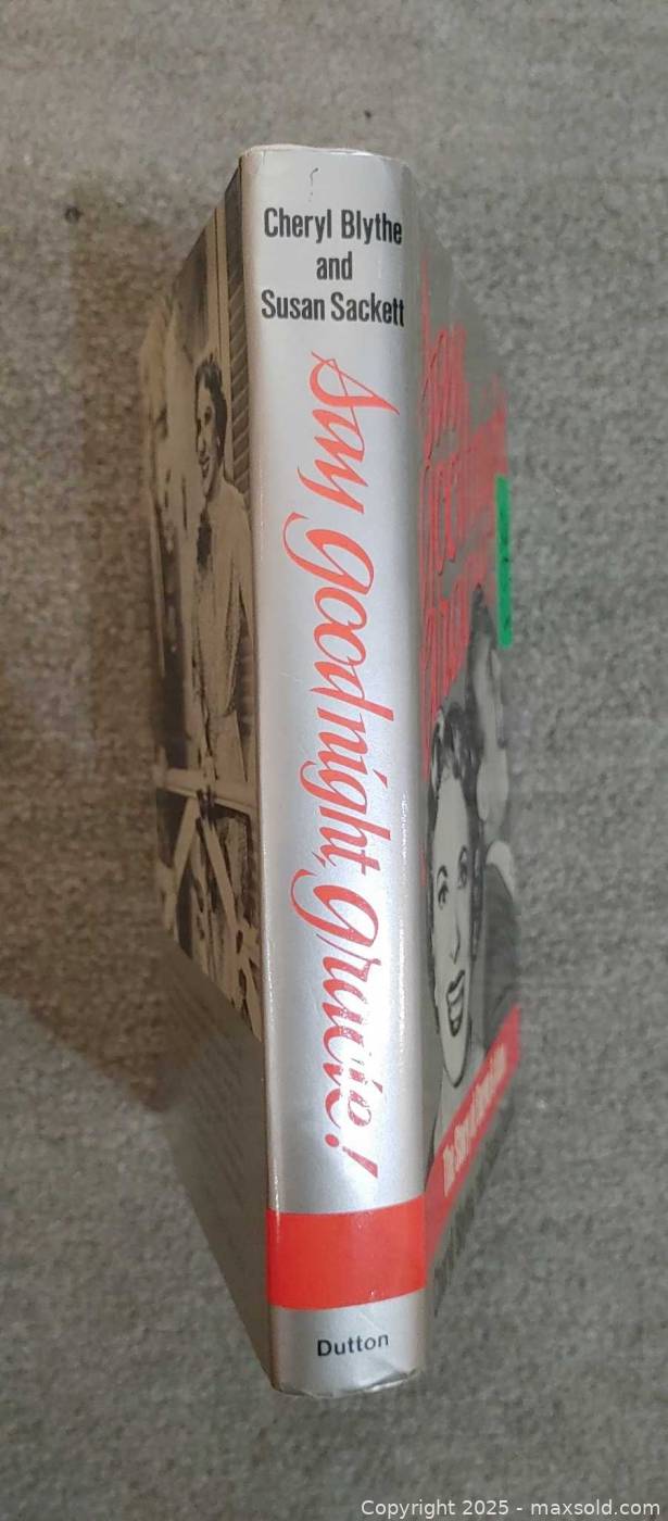 Say Goodnight, Gracie! The Story of Burns & Allen hardcover book | Maxsold