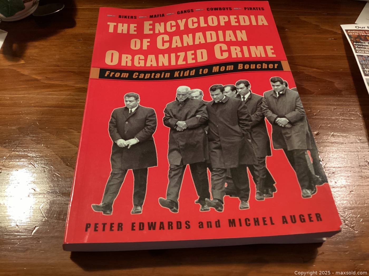 The Encyclopedia of Canadian Organized Crime | Maxsold