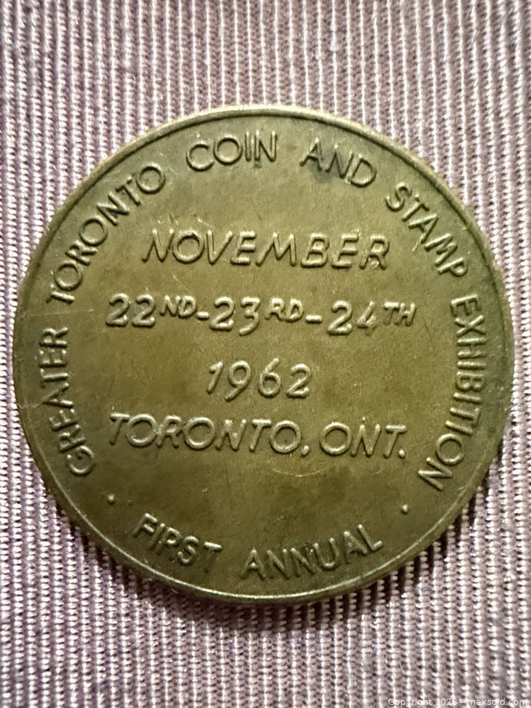 1962 Greater Toronto Coin & Stamp Exhibition Medal | Maxsold