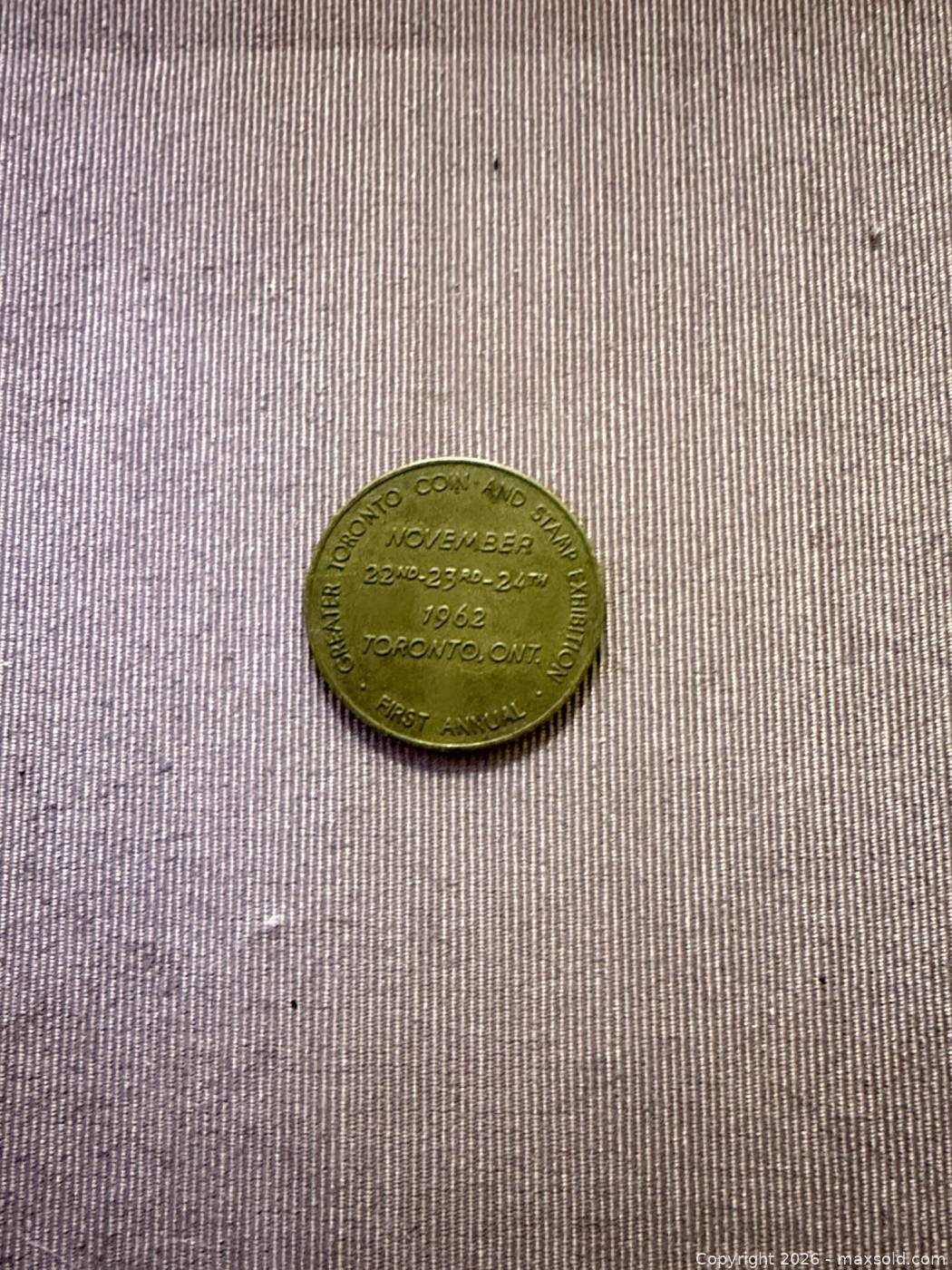 1962 Greater Toronto Coin & Stamp Exhibition Medal | Maxsold