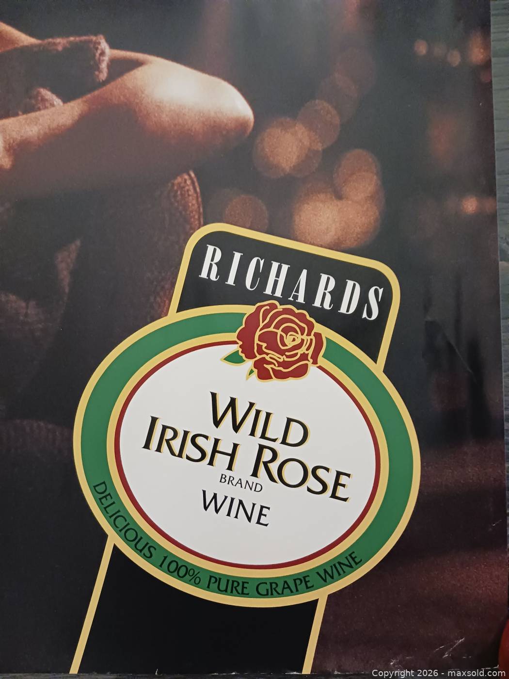 Wild Irish Rose "Forever Wild" advertising poster 18" x 24" | Maxsold